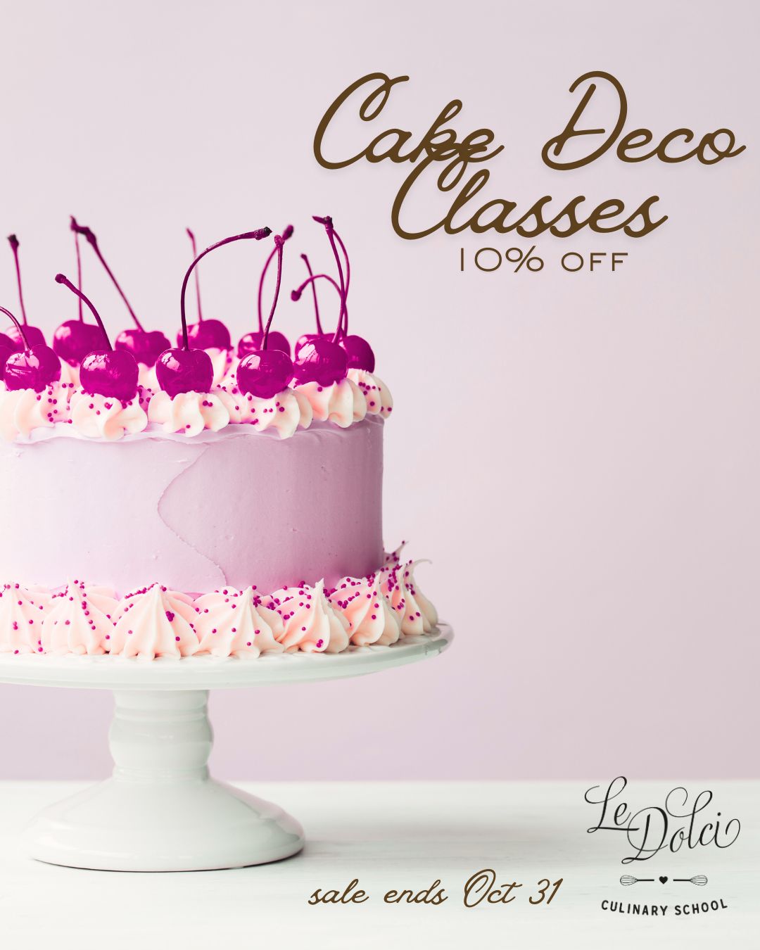 10% off all cake decorating classes at Le Dolci this October