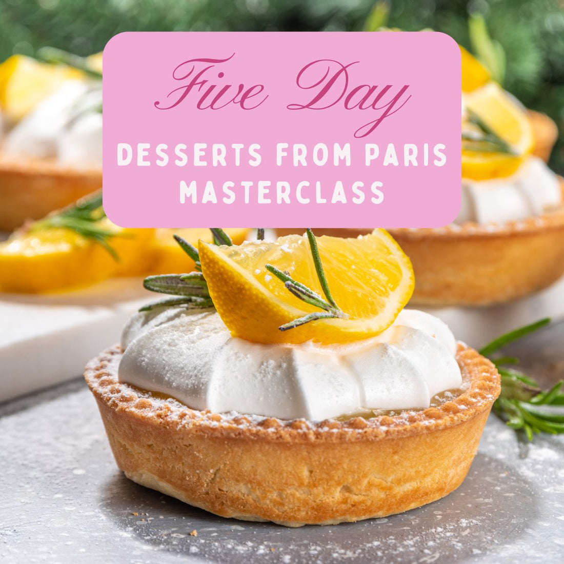 Learn French Pastry Making in Toronto: Inside Le Dolci's Desserts from