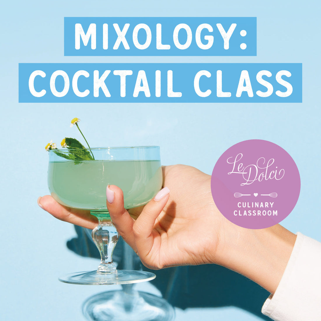 Join Toronto’s best mixology class at Le Dolci!